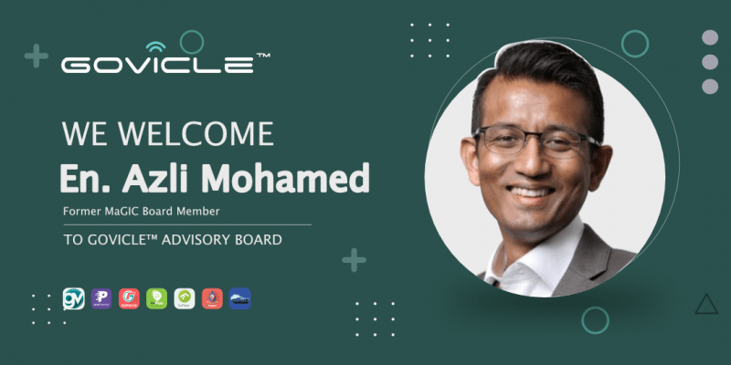 V2X Startup Govicle Appoints Former MaGIC Board Member Azli Mohamed to Advisory Board - Govicle ...